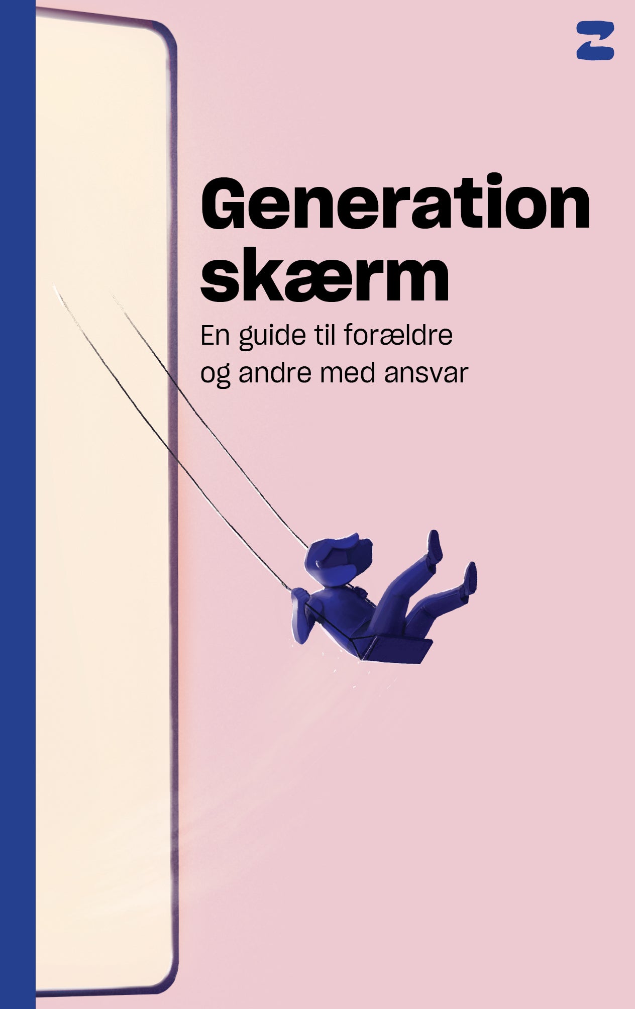 Generation skærm. En guide til forældre og andre med ansvar – Zetland